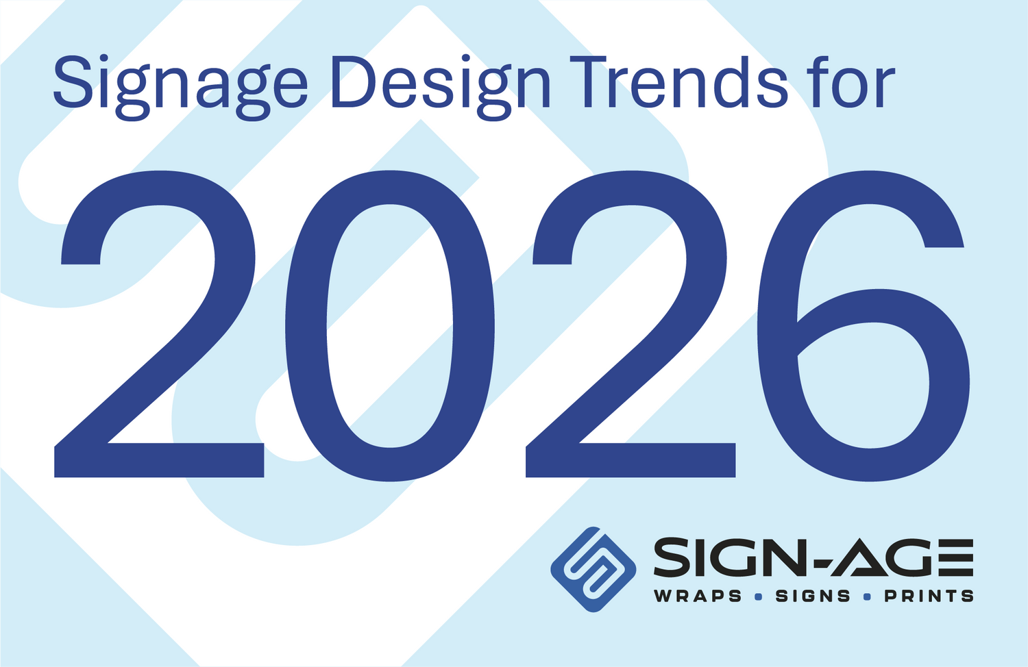 Signage Design Trends for 2026 – Sign-Age