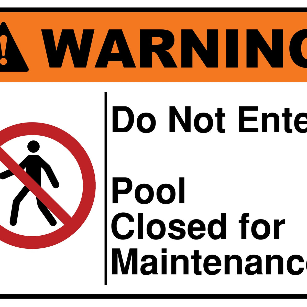 Do Not Enter Pool Closed For Maintenance - Sign-Age