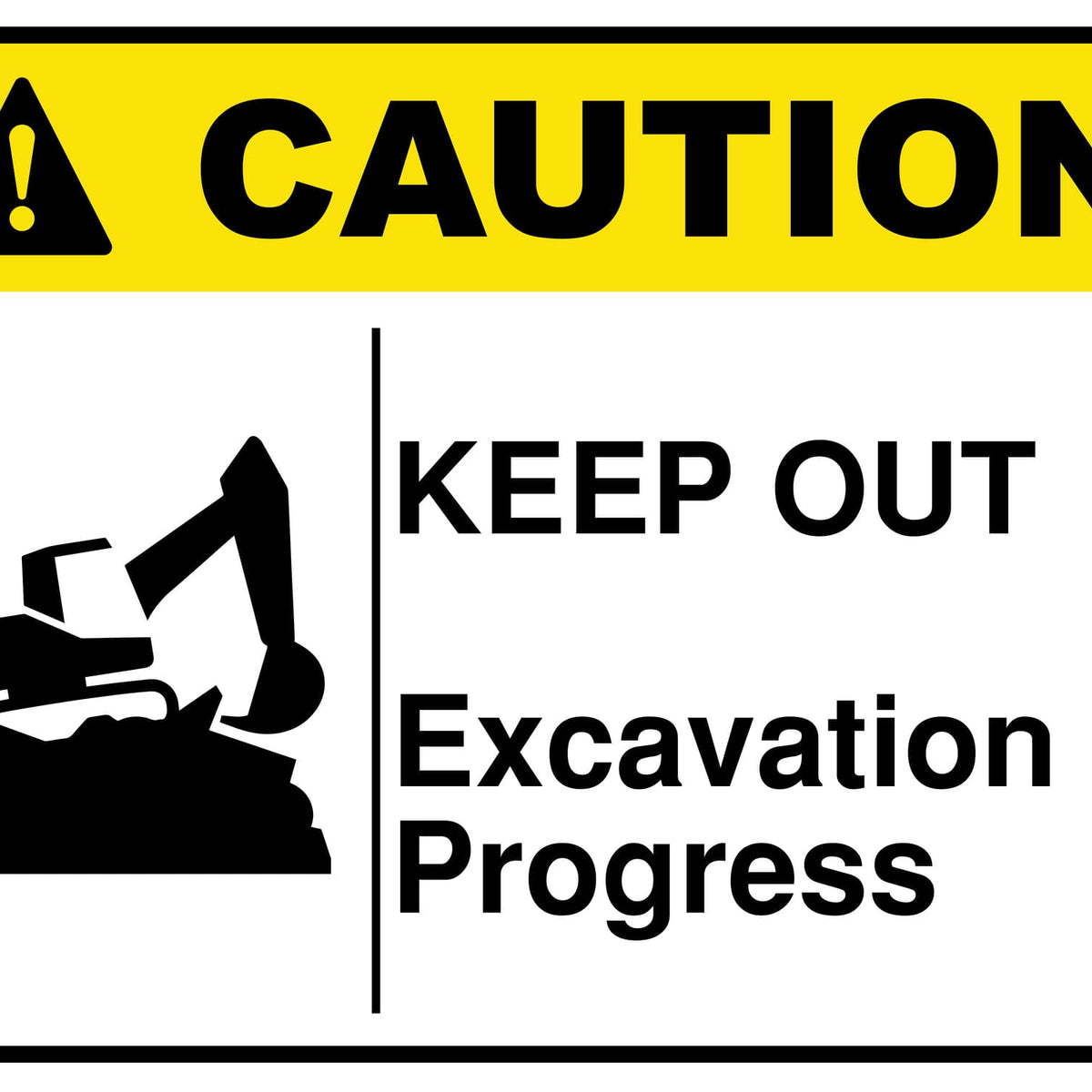 Keep Out Excavation In Progress - Sign-Age