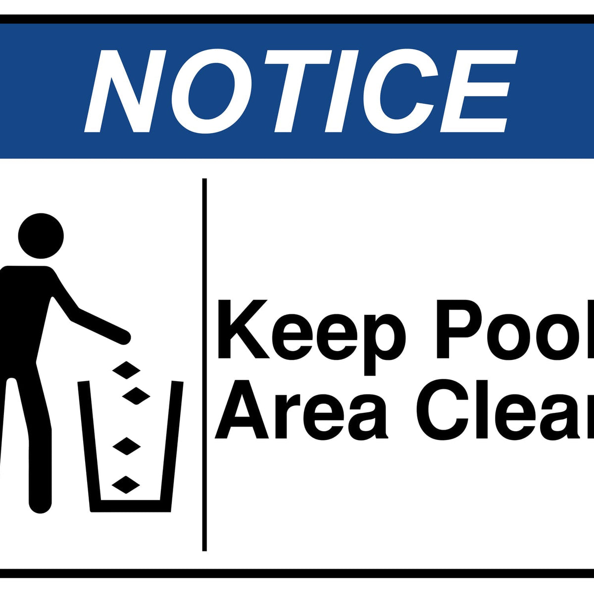 Keep The Pool Area Clean - Sign-Age