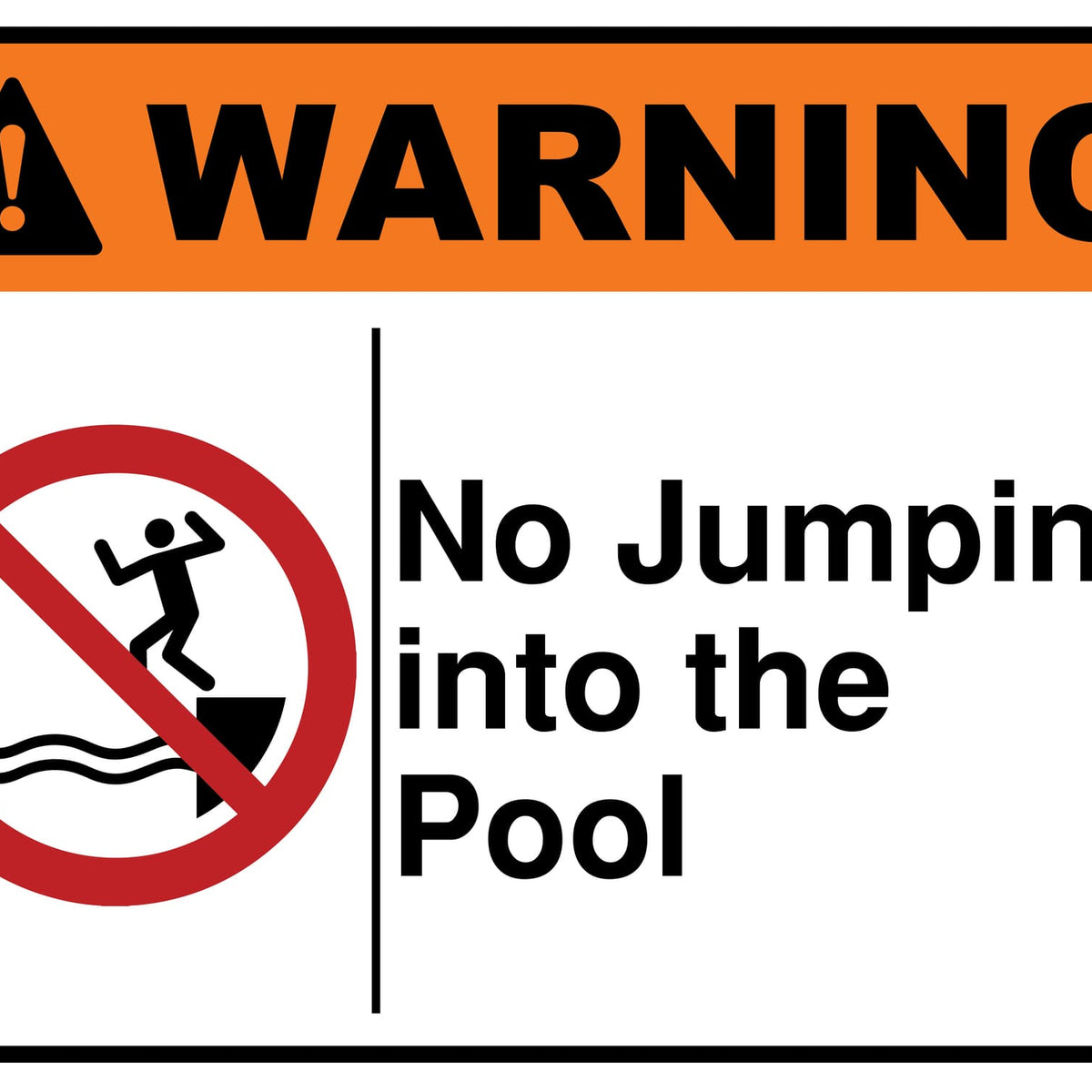 No Jumping Into The Pool - Sign-Age