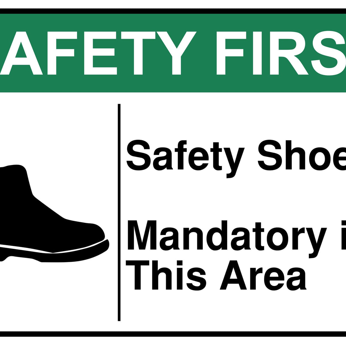 Safety Shoes Mandatory In This Area - Sign-Age