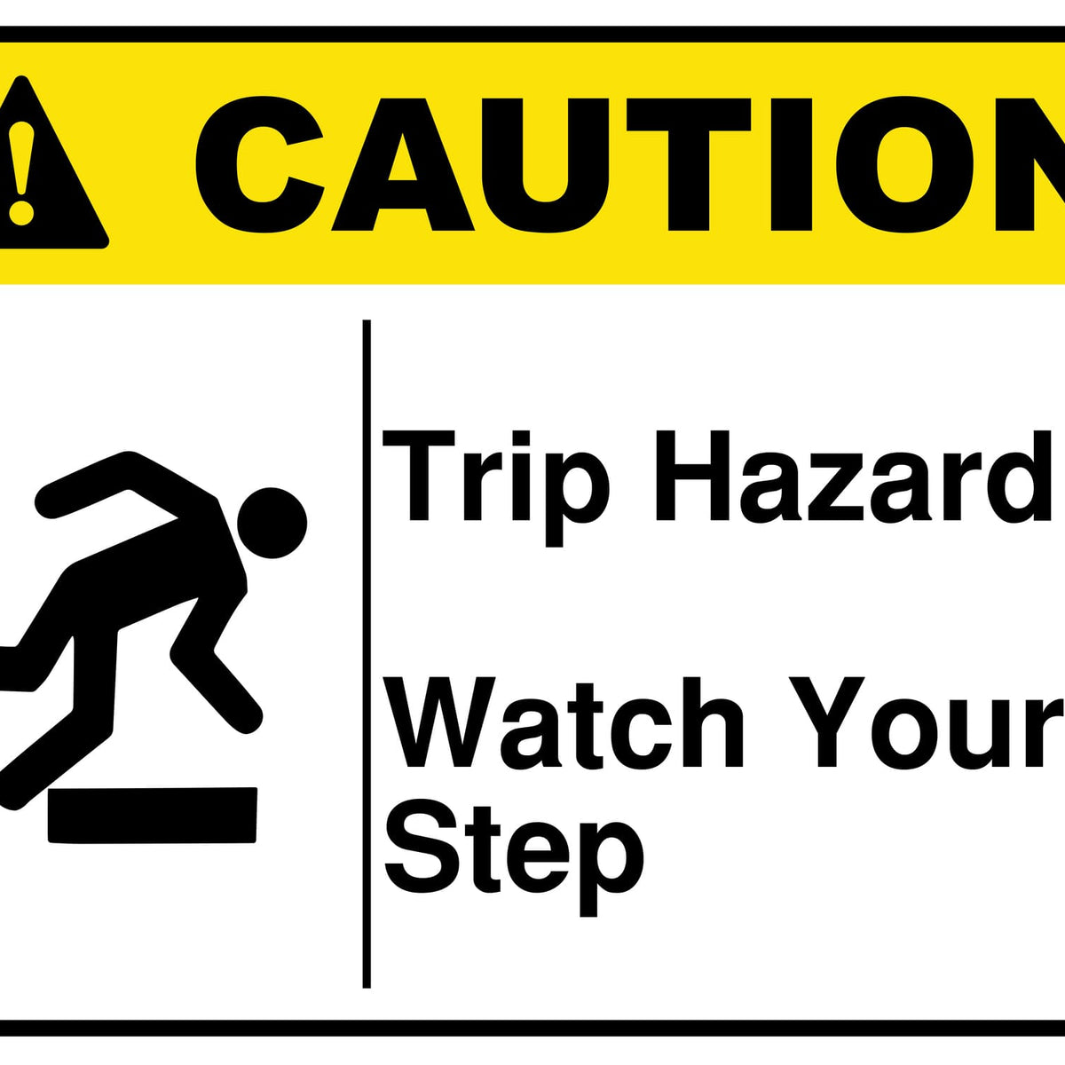 Trip Hazard Watch Your Step - Sign-Age