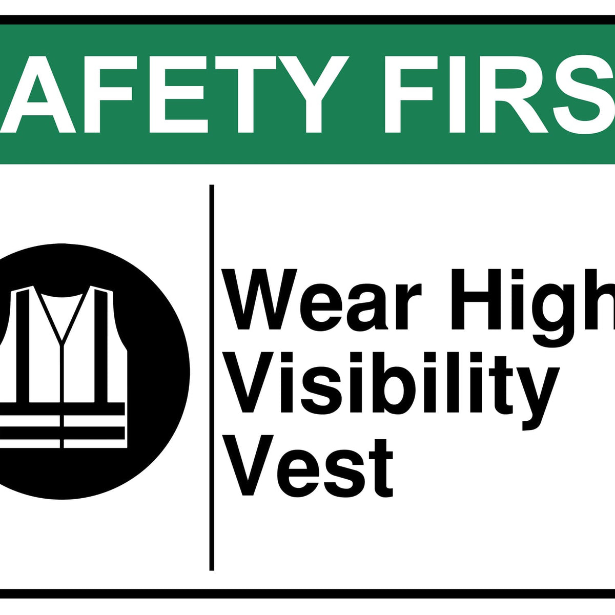Wear High Visibility Vest - Sign-Age